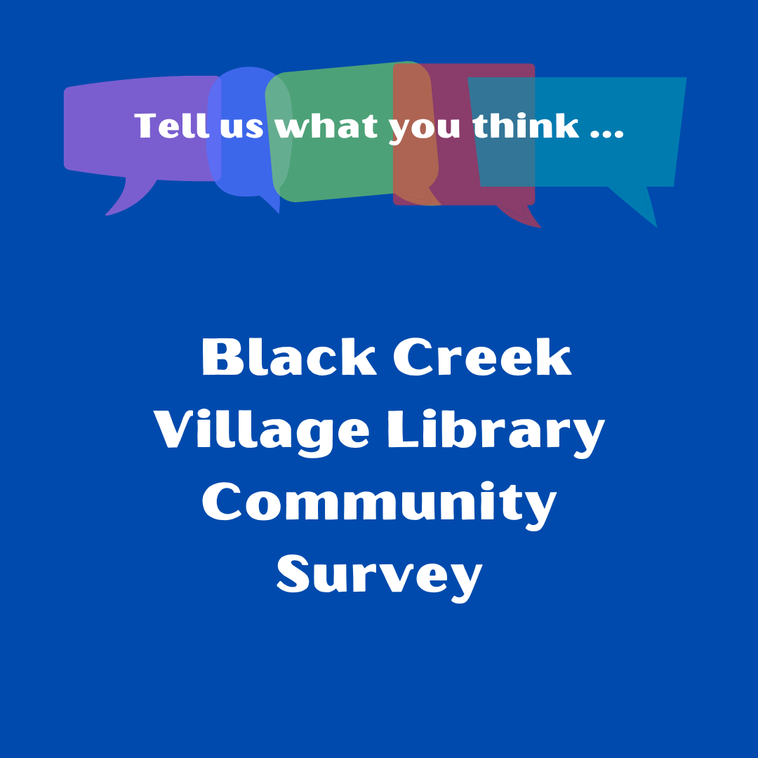 Black Creek Village Library – Your source for literacy, technology ...